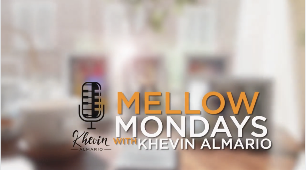 Mellow Mondays With Khevin Almario • Digital Sauce